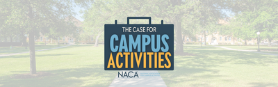 NACA | The Case for Campus Activities